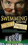 Devilfish: The Life & Times of a Poker Legend: Amazon.co.uk: Dave ...