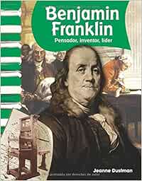 Benjamin Franklin (Spanish Version) (Biografias de Estadounidenses ...