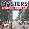 Masters of British Comic Art: Amazon.co.uk: David Roach, David Roach: Books