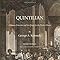 Quintilian: A Roman Educator and His Quest for the Perfect Orator: Prof ...