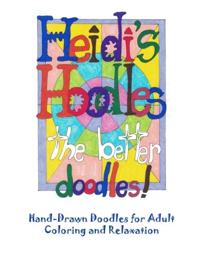 Amazon.com: Heidi's Hoodles, The Better Doodles: Hand-drawn doodles for ...