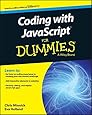 Coding with JavaScript For Dummies: Chris Minnick, Eva Holland: 9781119056072: Amazon.com: Books