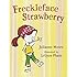 Freckleface Strawberry: Best Friends Forever: Julianne Moore, LeUyen ...