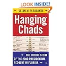 Hanging Chads: The Inside Story of the 2000 Presidential Recount in ...