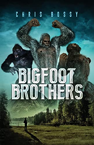 Amazon.com: BIGFOOT BROTHERS: 9781736529102: BOSSY, CHRIS: Books