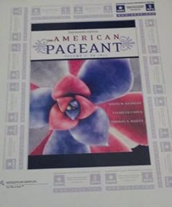 The American Pageant: A History of the... book by David M. Kennedy