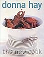 The New Cook: Hay, Donna: 9780060566326: Amazon.com: Books