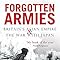 Amazon.com: Forgotten Armies: Britain's Asian Empire and the War with ...