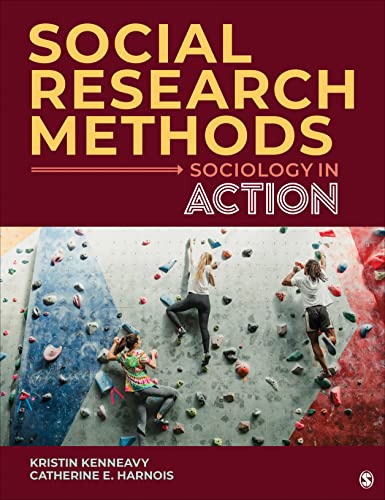 Social Research Methods: Sociology in Action: Kenneavy, Kristin M ...