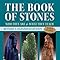 The Book of Stones, Revised Edition: Who They Are and What They Teach ...
