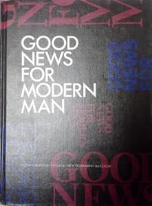 Good News for Modern Man: Today's... book