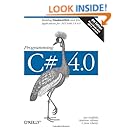 Programming C# 4.0: Building Windows, Web, and RIA Applications for the ...