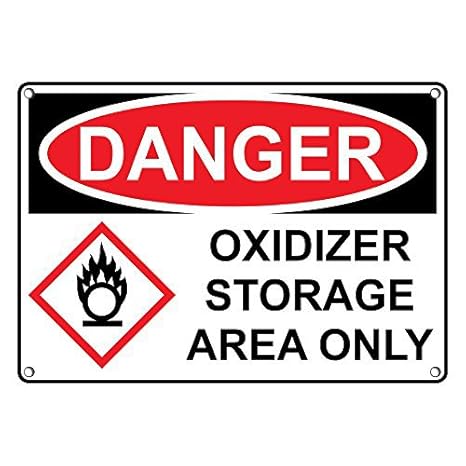 Weatherproof Plastic OSHA and GHS Danger Oxidizer Storage Area Only ...