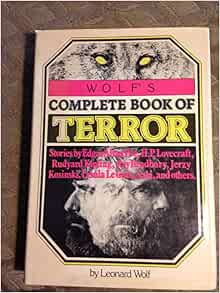 Wolf's Complete Book of Terror: Leonard Wolf: 9780517536346: Books - Amazon
