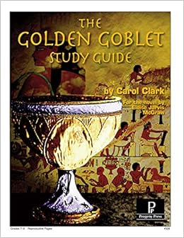 The Golden Goblet Study Guide: Carol Clark: 9781586096441: Amazon.com ...