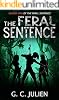 Amazon.com: The Feral Sentence (Season Three): Primal Instincts eBook ...
