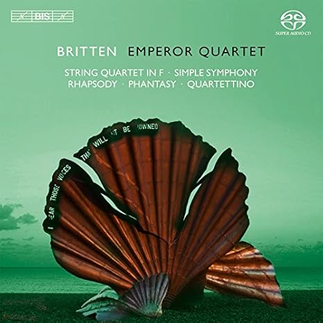 Britten: Simple Symphony [Emperor Quartet] [BIS: BIS1870] - Amazon.co.uk