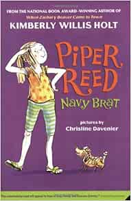 Amazon.com: Piper Reed, Navy Brat: 9780312380205: Holt, Kimberly Willis ...