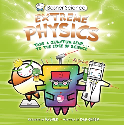 Basher Science: Extreme Physics: Basher, Simon, Basher, Simon ...