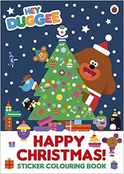 Hey Duggee: Happy Christmas! Sticker Colouring Book: Amazon.co.uk: Hey ...