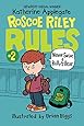 Roscoe Riley Rules #1: Never Glue Your Friends to Chairs: Applegate ...