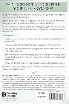 Living Beyond Your Chronic Pain: 8 Simple Steps to a Pain-Free and ...