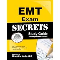 EMT Basic Exam Secrets Study Guide: EMT-B Test Review for the National ...