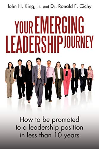 Your Emerging Leadership Journey: How to be promoted to a leadership ...