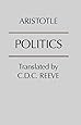 Politics: Aristotle, C.D.C. Reeve: 9780872203884: Amazon.com: Books