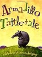 Armadillo Tattletale: Ketteman, Helen, Graves, Keith: 9780590997232 ...