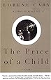 Amazon.com: The Price of a Child: A Novel (9780679744672): Lorene Cary ...