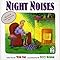 Night Noises (Voyager Book): Fox, Mem, Denton, Terry: 9780152574215 ...