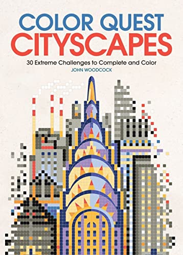 Color Quest: Cityscapes: 30 Extreme Challenges to Complete and Color ...