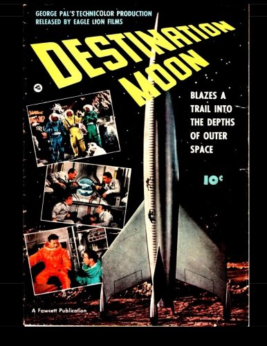 Destination Moon: Golden Age Science Fiction Comic: Therrian, Kari A ...