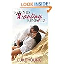 Amazon.com: Friends Wanting Benefits (Friends With Benefits) eBook ...