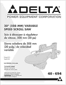 DELTA 40-640 20" Scroll Saw Instruction & Parts Manual: Misc.: Amazon ...