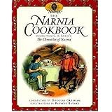 The Narnia Cookbook: Foods from C.S. Lewis's Chronicles of Narnia ...
