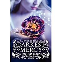 Amazon.com: Darkest Mercy (Wicked Lovely, 5): 9780061659270: Marr, Melissa: Books