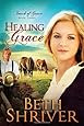 Annie's Truth (Touch of Grace, Book 1): Beth Shriver: 9781616386078 ...