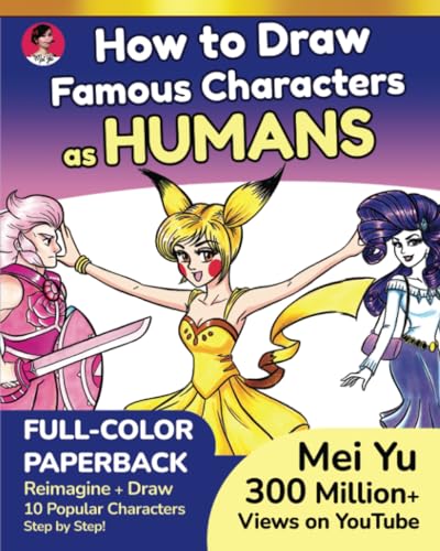 Mua How to Draw Famous Characters as Humans (How to Draw Reimagined ...