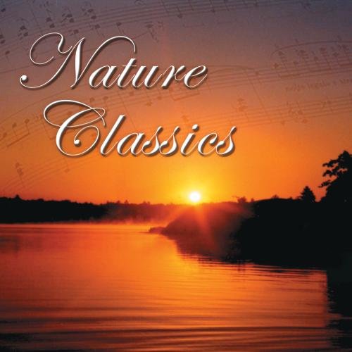 Naturescapes Music11 - Nature Classics - Amazon.com Music