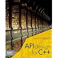 API Design for C++: Reddy, Martin: 9780123850034: Amazon.com: Books