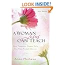 Woman Jesus Can Teach - Updated Edition: New Testament Women Help You ...