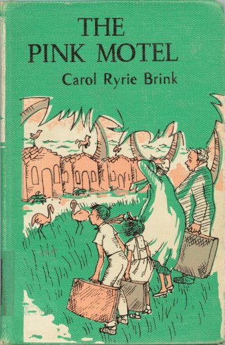 The pink motel.: Carol R. Brink: Amazon.com: Books