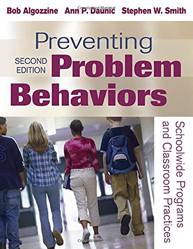 Preventing Problem Behaviors Schoolwide Programs And Classroom