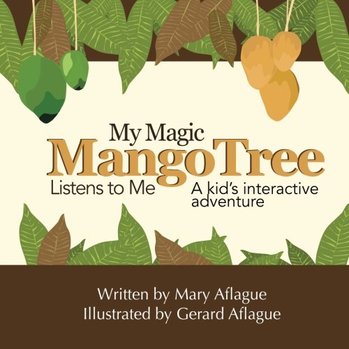 My Magic Mango Tree Listens to Me: A Kid's Interactive Adventure ...