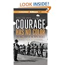 Courage Has No Color, The True Story of the Triple Nickles: America's ...