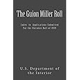 The Guion Miller Roll: Index to Applications Submitted for the Cherokee Roll of 1909 (Dawes ...