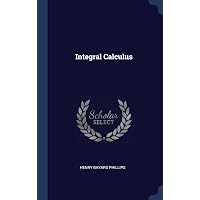 Differential and Integral Calculus, Vol. One: Courant, Richard, McShane ...