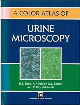 Buy A Color Atlas of Urine Microscopy: 1 (Medical Atlas Series) Book ...